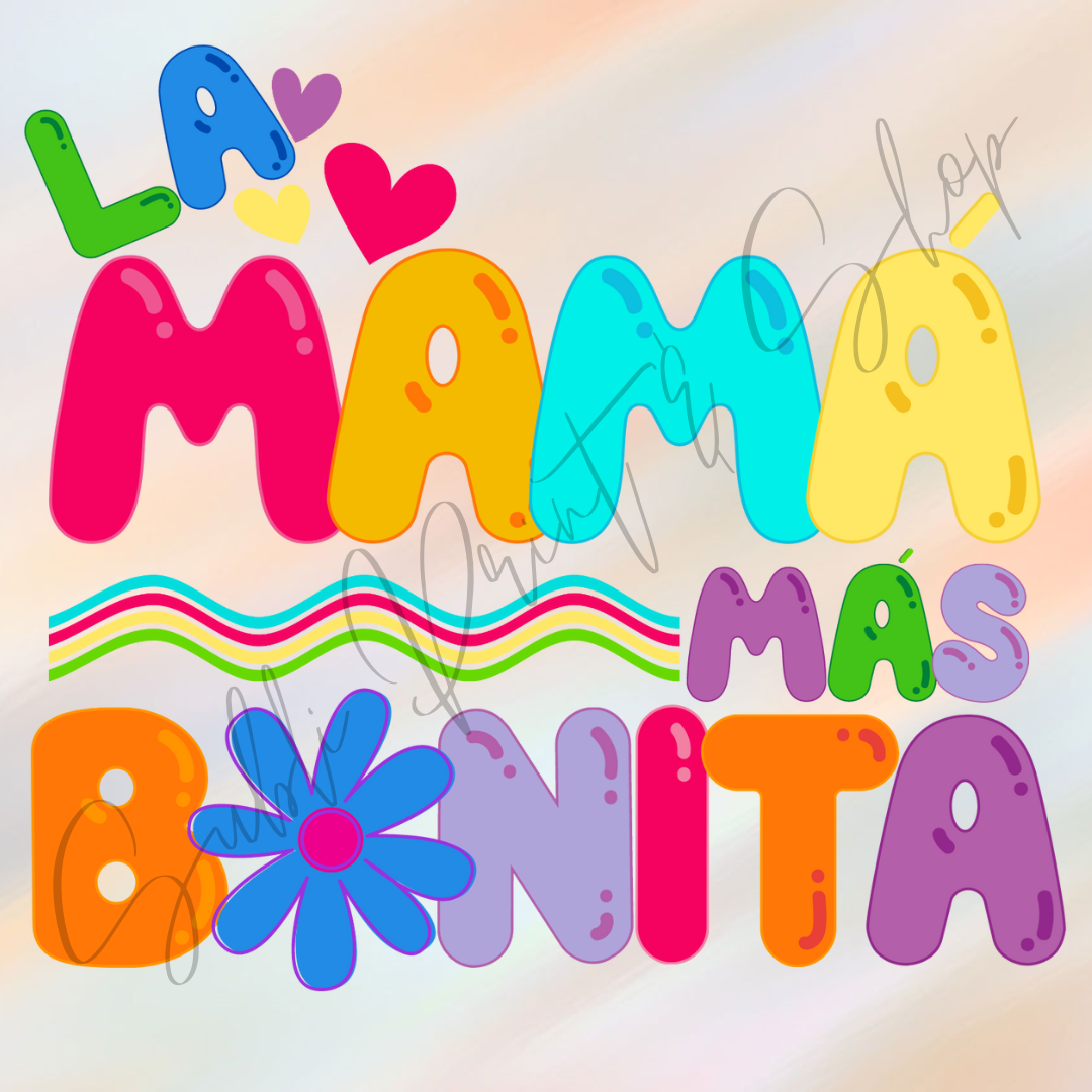 La Mamá Más Bonita (Archivo PNG) – Subli Print & Shop